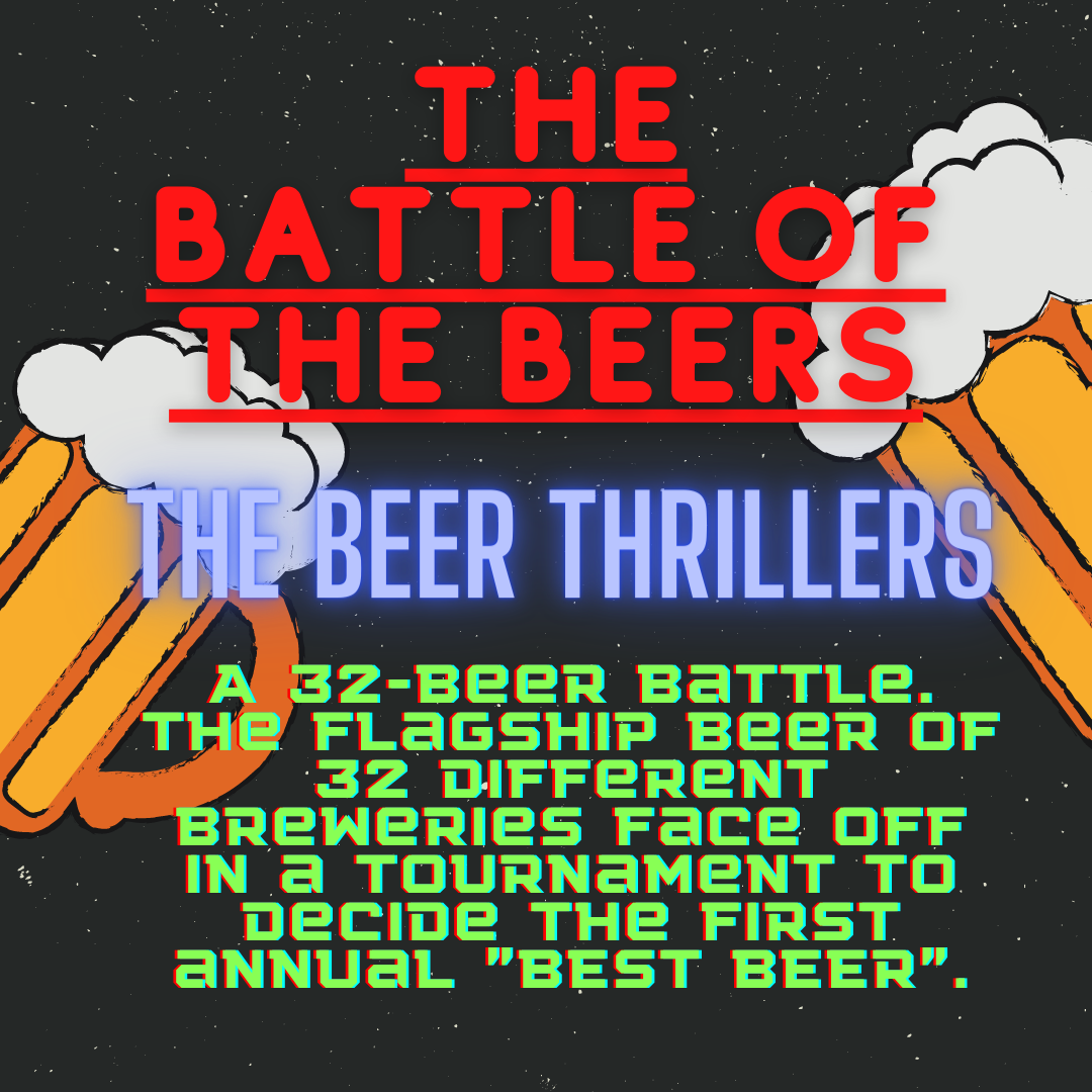 The Battle of the Beer (Round 32 Results) (2022) - The Beer Thrillers